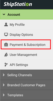 Manage Subscription Payment Method – ShipStation Help